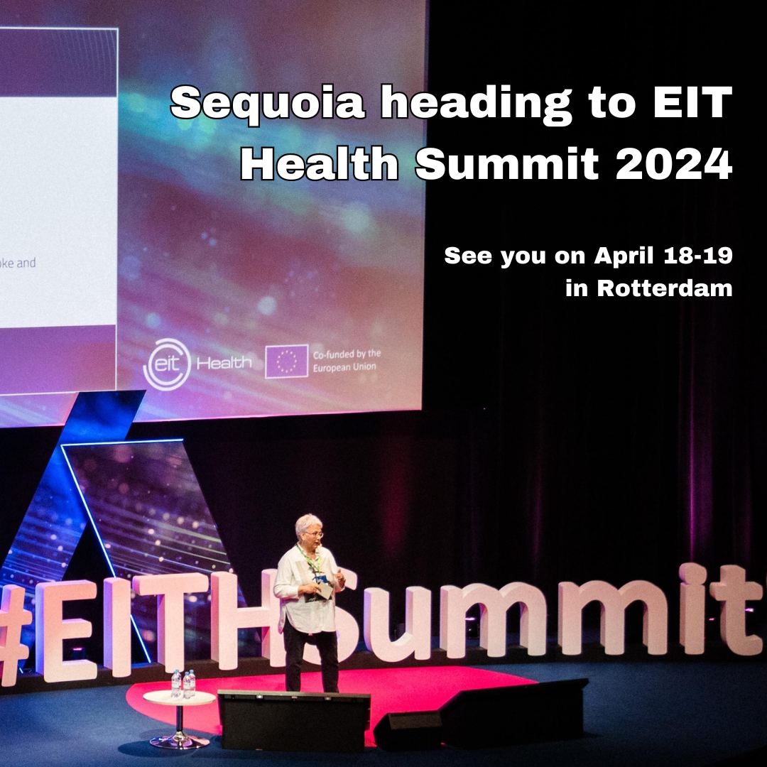 Sequoia летит на EIT Health Summit 2024